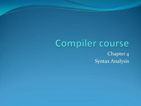 Chapter 4 Syntax Analysis - ppt download