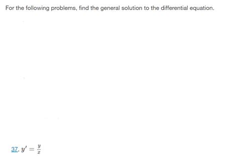 Solved For The Following Problems Find The General Solution