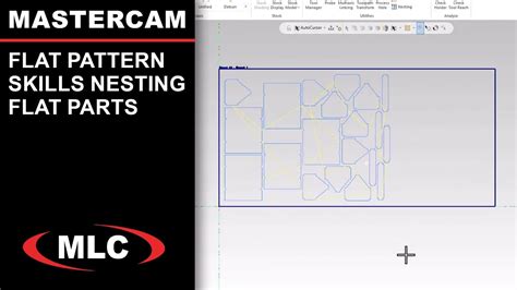 Nesting Flat Parts In Mastercam Flat Pattern Skills Youtube