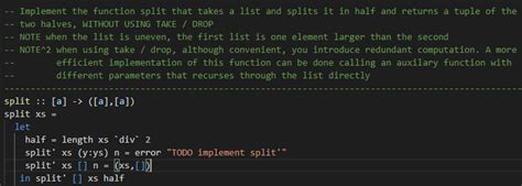solved implement the function split that takes a list and