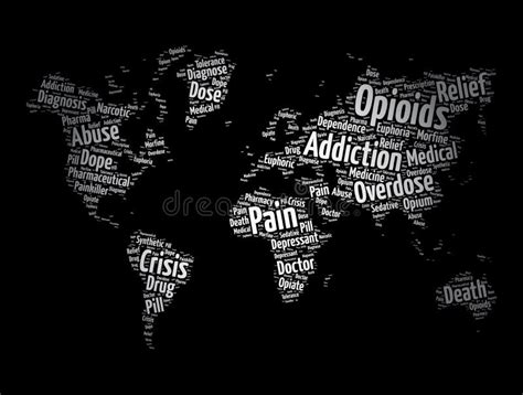Opioids Word Cloud In Shape Of World Map Concept Background Stock Illustration Illustration