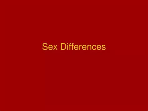 Ppt Sex Differences Powerpoint Presentation Free Download Id