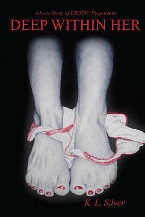 Deep Within Her K L Silver 9781492877905 Boeken