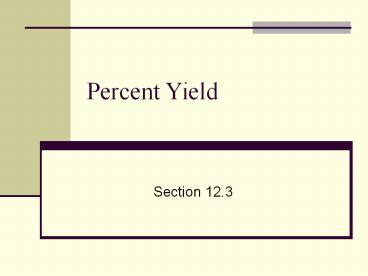 Percent Yield Presentation Free To Download