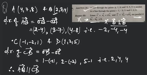 Assertion A A Line Through The Points 478 And 234 Is Parallel Assertion A A Line Through The Points 478 And 234 Is Parallel