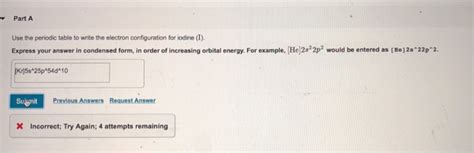 Solved Part A Use The Periodic Table To Write The Electron Chegg Com