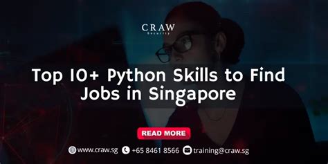Top 10 Python Skills To Find Jobs In Singapore Craw Security Top 10 Python Skills To Find Jobs In Singapore Craw Security