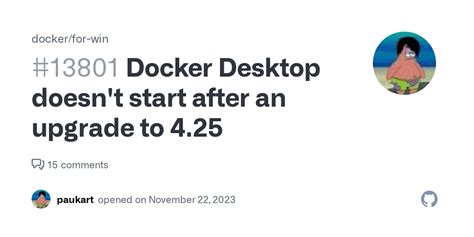 Docker Desktop Doesnt Start After An Upgrade To 425 · Issue 13801