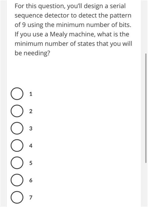 Solved For This Question Youll Design A Serial Sequence