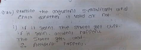 qua examine the argument symbolically and check whether it valid or not