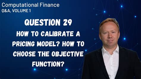 how to calibrate a pricing model how to choose the objective function