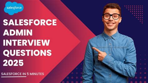 Salesforce Admin Interview Questions And Answers 2025 Youtube