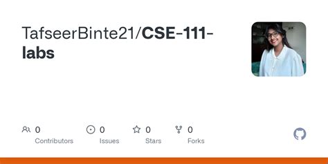 github tafseerbinte21 cse 111 labs