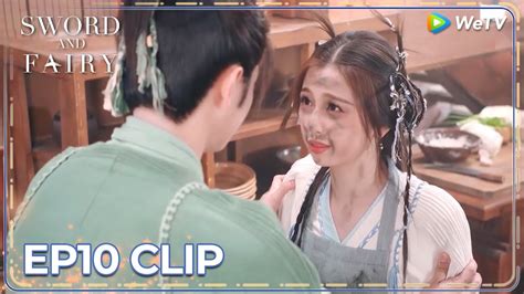 ENG SUB | Clip EP10 | The bad noodle is sweet as long as it's made by her~ | WeTV | Sword and ...