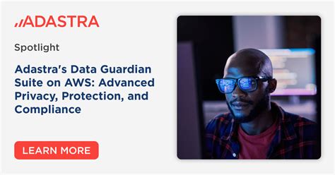 Adastra S Data Guardian Suite Available In Aws Marketplace