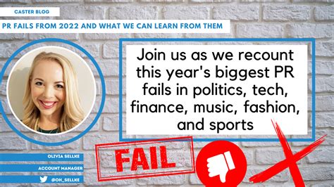 Pr Fails From 2022 And What We Can Learn From Them Part 1 Caster Communications