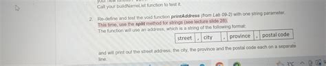 Solved 2 Re Define And Test The Void Function Printaddress