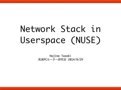 Network Stack In Userspace Nuse Ppt