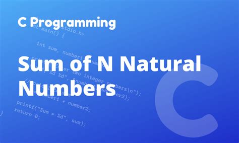 c program to calculate the sum of natural numbers codingtute