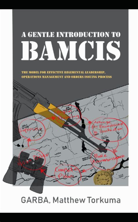 Buy A Gentle Introduction To Bamcis The Model For Effective Regimental Leadership Operations