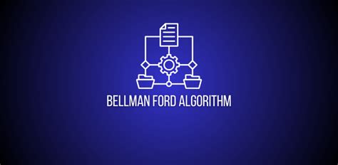 Bellman Ford Algorithm Distance From The Source Explained Step By Step