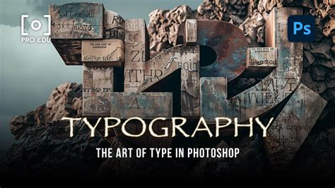 Mastering Photoshop Typography For Photographers