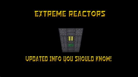 Extreme Reactors 1 12 Updated Tutorial Information 2019 Youtube