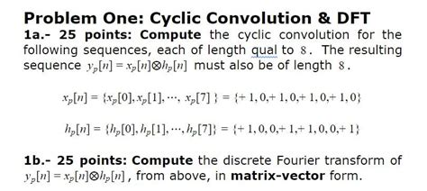 solved problem one cyclic convolution and dft 1a 25 points