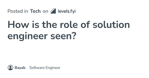 How Is The Role Of Solution Engineer Seen Levelsfyi Community
