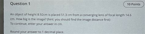 solved question 1an object of height 8 92cm ﻿is placed