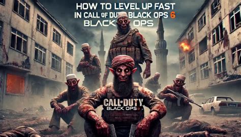 Call Of Duty Black Ops 6 Leveling Guide | Epiccarry