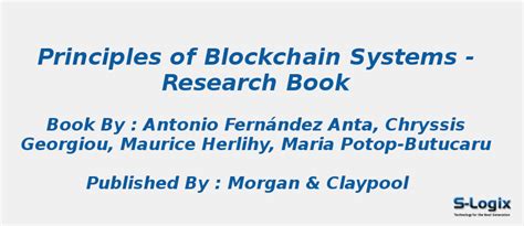 Leading Research Books In Principles Of Blockchain Systems S Logix