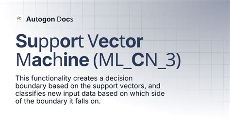 Support Vector Machine Ml Cn 3 Autogon Docs