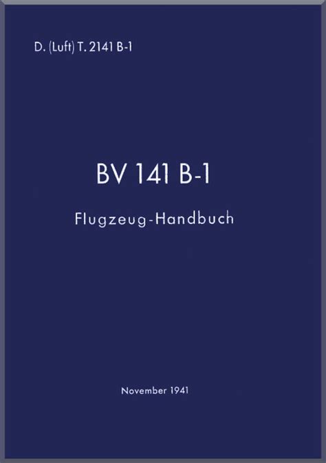 blohm and voss bv 141 b 1 aircraft handbook manual flugzeug handbuch