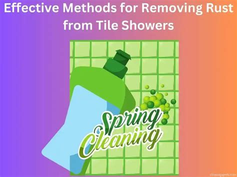 Effective Methods For Removing Rust From Tile Showers | Cleanup Geek
