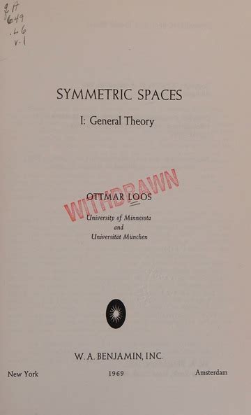 Symmetric Spaces 1 General Theory Ottmar Loos Free Download Borrow And Streaming