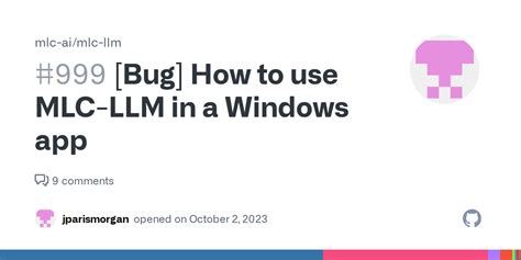 [bug] how to use mlc llm in a windows app · issue 999 · mlc ai mlc llm