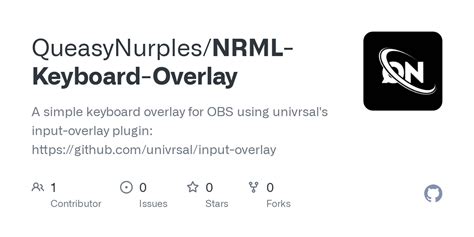 GitHub QueasyNurples NRML Keyboard Overlay A Simple Keyboard Overlay For OBS Using Univrsal S