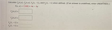 Solved Calculate Fx X Y Fy X Y Fx 1 1 And Fy 1 1 Chegg Com