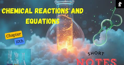 Chemical Reactions And Equations Class 10 Chemical Reactions And
