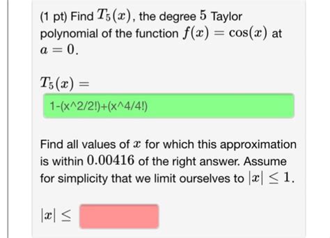 solved find t 5 x the degree 5 taylor polynomial of the