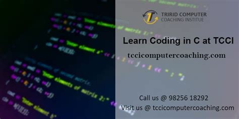 learn coding in c at tcci learn to code learning methods coding