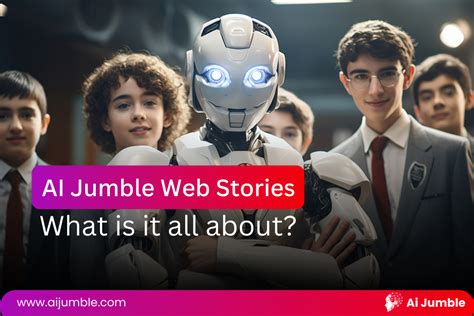 Unraveling Ai Jumble Web Stories Ai Jumble