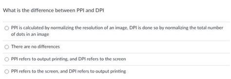 Solved What Is The Difference Between PPI And DPI PPl Is Chegg Com
