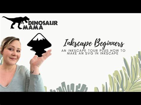 How To Use Inkscape The Basics Terms To Know Dinosaur Mama