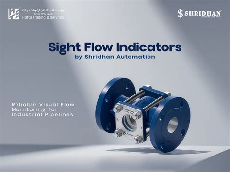 Sight Flow Indicators By Shridhan Automation Hatta Uae