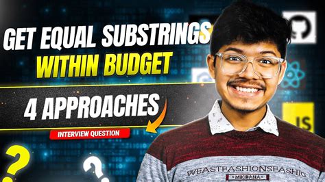 1208 Get Equal Substrings Within Budget 4 Approaches Sliding