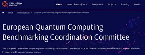 European Quantum Computing Benchmarking Coordination Committee The
