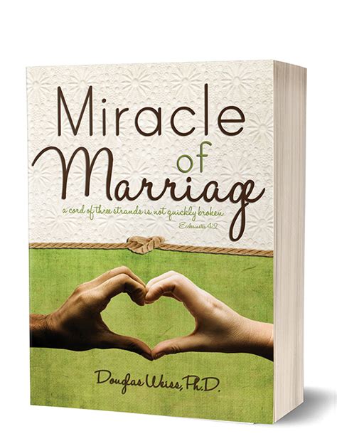 Miracle Of Marriage Book Heart To Heart Counseling Center