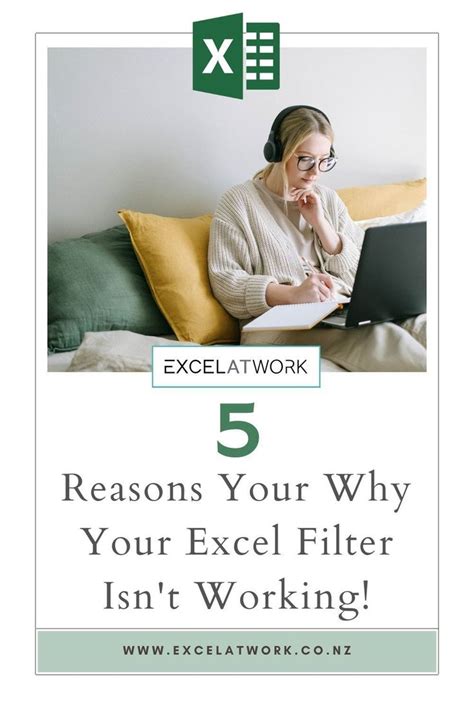 5 Reasons Your Excel Filter Isnt Working Excel For Beginners Excel Excel Shortcuts